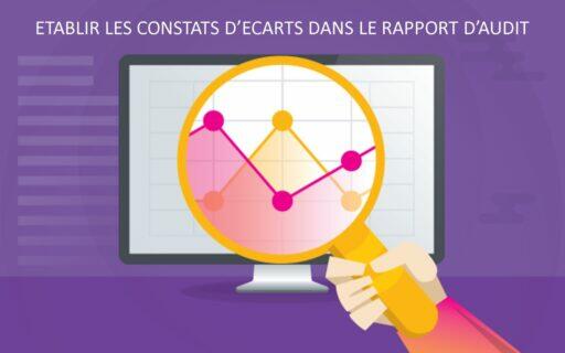 ETABLIR LES CONSTATS D’ECARTS DANS LE RAPPORT D’AUDIT - ANTHEMIA